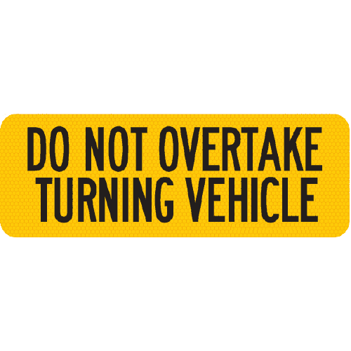 Reflective Do Not Overtake Sticker (Decal) Class 1300mm x 100mm ...